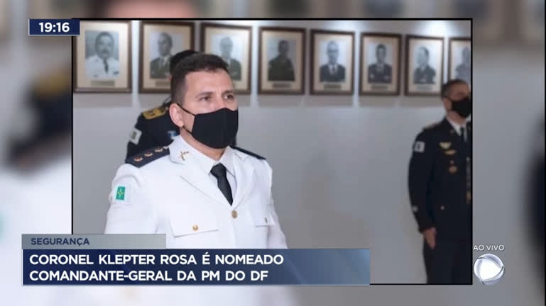 Coronel Klepter Rosa é nomeado comandante-geral da PM do DF - Brasília ...