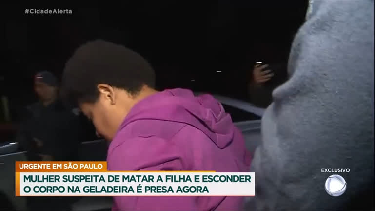 Mulher é Presa Em Sp Sob A Suspeita De Ter Matado A Filha E Escondido O
