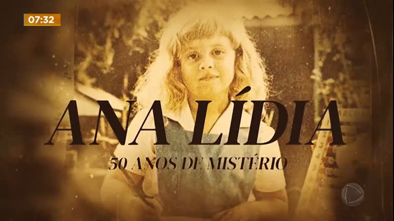 Série Ana Lídia: 50 anos de mistério - Brasília - R7 DF no Ar